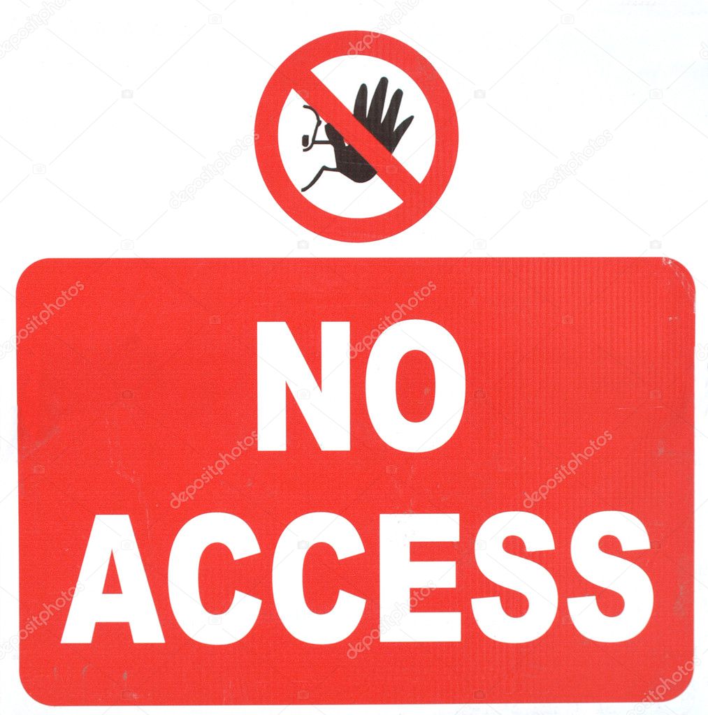 No access sign ⬇ Stock Photo, Image by © claudiodivizia #7305874